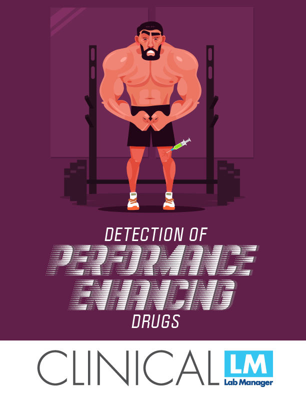 Detection of Performance Enhancing Drugs | Clinical Lab Manager