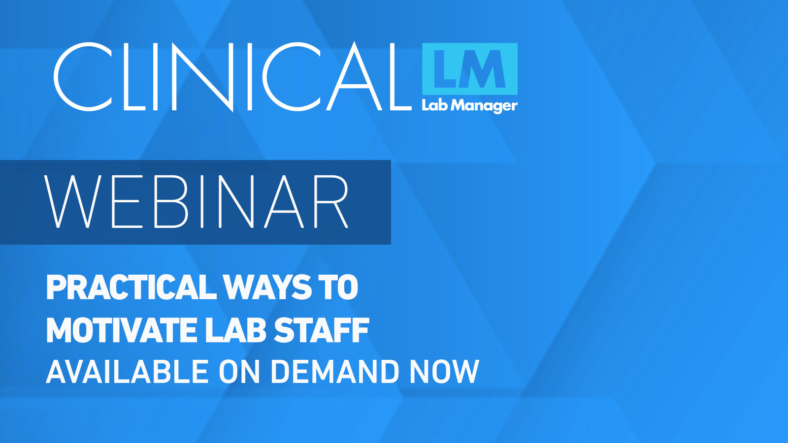 Practical Ways to Motivate Lab Staff